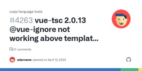 Vue Tsc 2013 Vue Ignore Not Working Above Template Slot · Issue 4263 · Vuejslanguage Tools