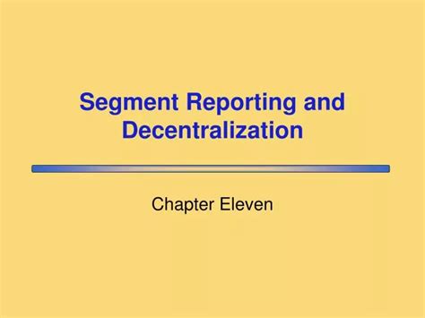 Ppt Segment Reporting And Decentralization Powerpoint Presentation Free Download Id 1830301