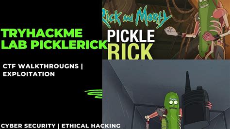 Tryhackme Pickle Rick Ctf Webserver Exploitation Ctf Walkthroughs