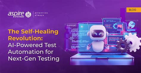Next Gen Testing Embrace Ai Powered Self Healing Automation
