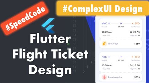 Flutter Flight Ticket Ui Design Speed Code Tutorial Youtube