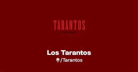 Los Tarantos Instagram Facebook Tiktok Linktree