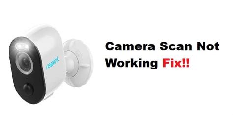 10 Fixes For Reolink Camera Scan Not Working Diy Smart Home Hub