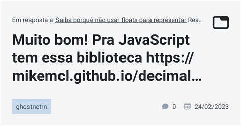 Muito Bom Pra JavaScript Tem Essa Biblioteca Https Mikemcl Github Io