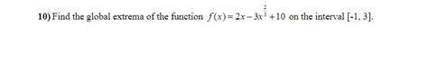solved 10 find the global extrema of the function