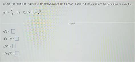 Solved Using The Definition Calculate The Derivative Of The