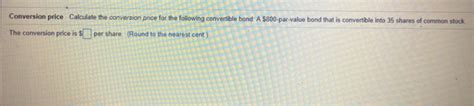 Solved Conversion Price Calculate The Conversion Price For Chegg Com