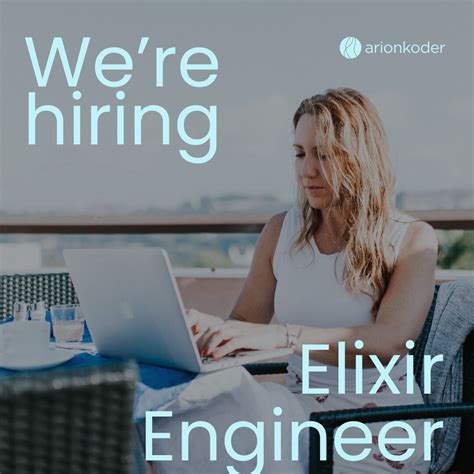 Arionkoder On Linkedin Joinus Openings Work Jobs Hiring Elixir Engineer