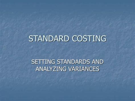 PPT STANDARD COSTING PowerPoint Presentation Free Download ID