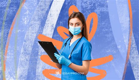 How To Write A Nursing Essay Full Guide Essaypro