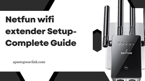 Wiwafifa Wifi Extender Setup To Improve And Expand Your Current Wifi