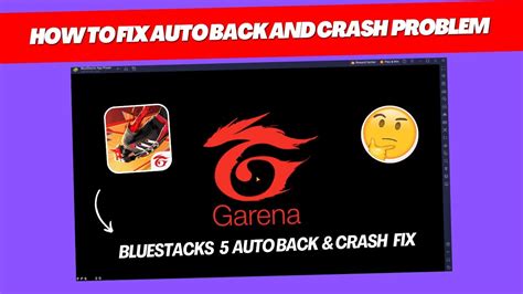 Fixing Free Fire Auto Back Crash Problem In Bluestacks 5 No More Frustration Video Part