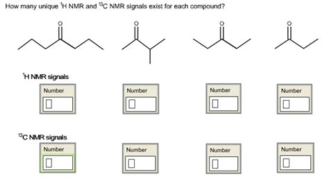 Solved How Many Unique 1H NMR And 13C NMR Signals Exist For Chegg Com