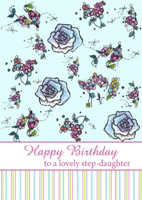 Happy Birthday Step Daughter Blue Roses Flower Drawing Card Happy
