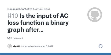 Is The Input Of Ac Loss Function A Binary Graph After Segmentation · Issue 10 · Xuuuuuuchen