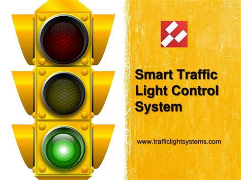 PPT Smart Traffic Light Control System Trafficlightsystems PowerPoint Presentation