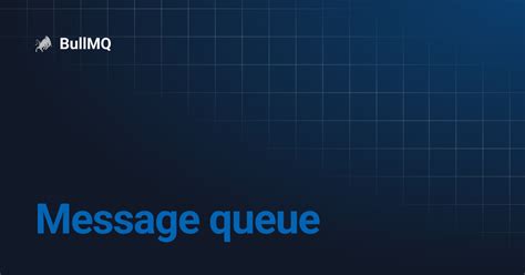 Message Queue Bullmq
