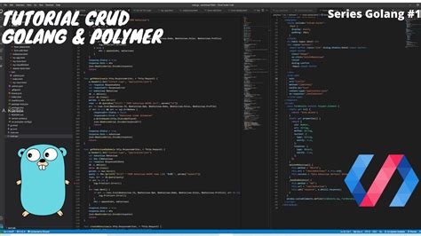 Tutorial Sederhana Membuat Crud Menggunakan Golang Mysql Dan Polymerjs