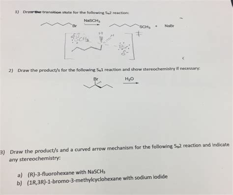 Solved Draw The Transition State For The Following S N 2