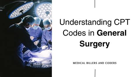 Understanding Cpt Codes In General Surgery By Alice Carlos Apr 2024 Medium