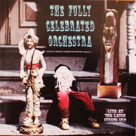 Live At The Latch String Inn The Fully Celebrated Orchestra