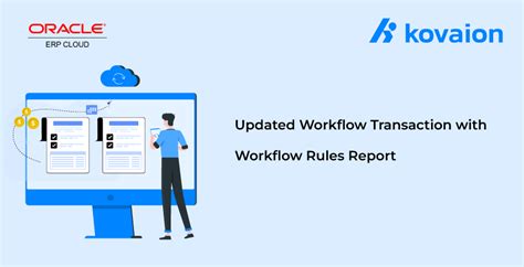Updated Workflow Transaction With Workflow Rules Report Updated Workflow Transaction With Workflow Rules Report