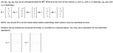Solved Let Ul U2 U3 U4 Be An Orthogonal Basis For R4