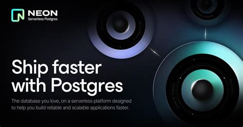 Neon Serverless Postgres For Modern Applications Daq Consulting