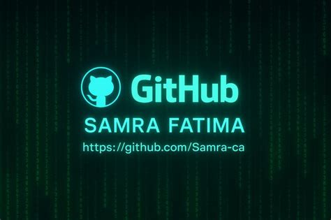 🚀 Join Me On Github Samra Fatima