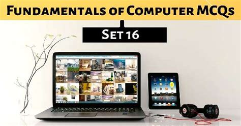 Fundamentals Of Computer MCQ Questions With Answers Set 16