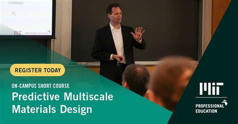 Predictive Multiscale Materials Design Mit Professional Education