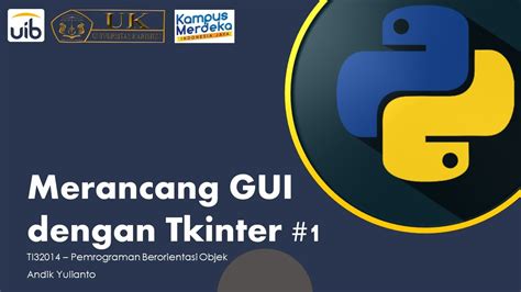 Belajar Python Gui Dengan Tkinter 1 Pendahuluan Youtube