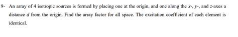Solved An Array Of 4 Isotropic Sources Is Formed By Chegg Com