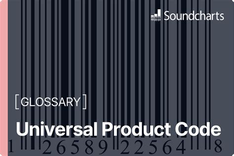 What Is A Upc Universal Product Code In Music — Soundcharts