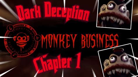 Dark Deception Chapter 1 Monkey Business Full Chapter Youtube