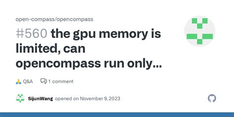 The Gpu Memory Is Limited Can Opencompass Run Only On Cpu · Open Compass Opencompass