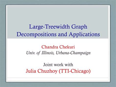 PPT Large Treewidth Graph Decompositions And Applications PowerPoint Presentation ID 2388156