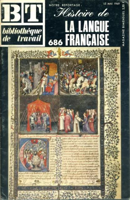 BIBLIOTH QUE DE TRAVAIL N 686 Histoire De La Langue Fran Aise 15 Mai