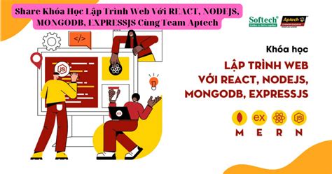 Share Khóa Học Lập Trình Web Với React Nodejs Mongodb Expressjs Cùng