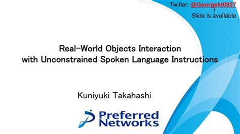 real world objects interaction with unconstrained spoken language