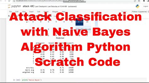 attack classification nb scratch python code naive bayes nb scratch python code youtube