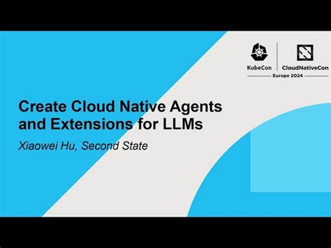 Free Video Creating Cloud Native Agents And Extensions For Large Language Models From Cncf