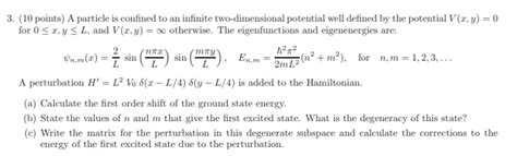 Solved 3 10 Points A Particle Is Confined To An Infinite Chegg Com