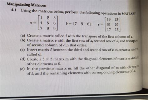 solved manipulating matrices 1 using the matrices below