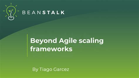 Beyond Agile Scaling Frameworks Continuously Adapting Structures