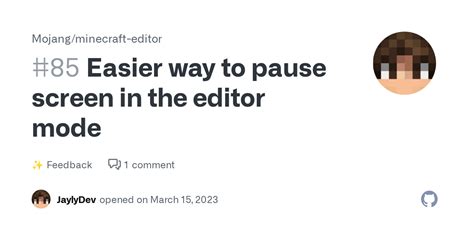 Easier Way To Pause Screen In The Editor Mode · Mojang Minecraft Editor · Discussion 85 · Github