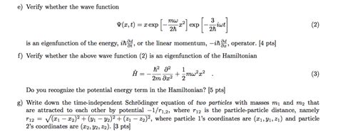 Solved Verify Whether The Wave Function Psi X T X Exp
