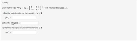 Solved 1 Point Given The First Order IVP Chegg Com