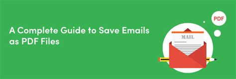 How To Save Emails As PDF Documents In Simple Steps