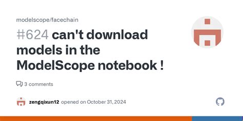 can t download models in the modelscope notebook · issue 624